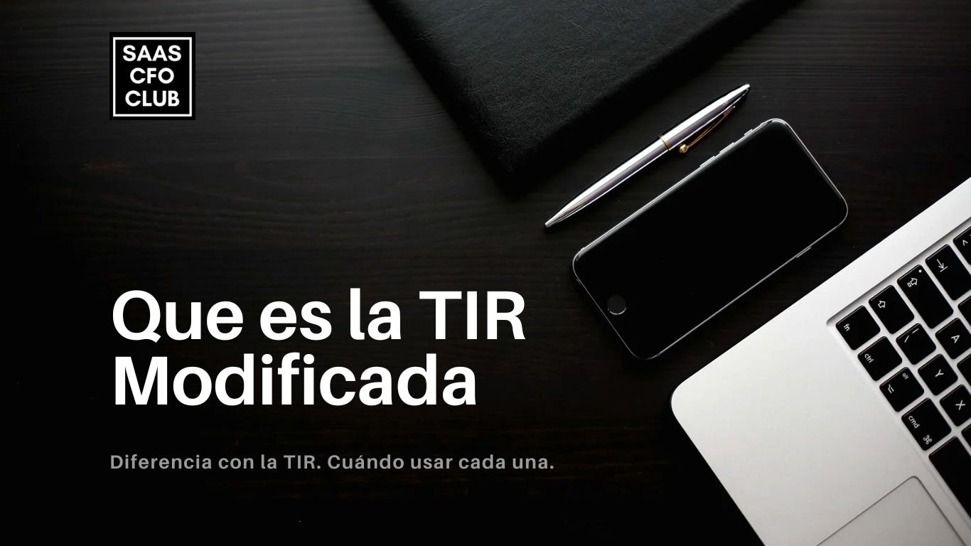 Qué es la Tasa Interna de Retorno Modificada (TIRM)