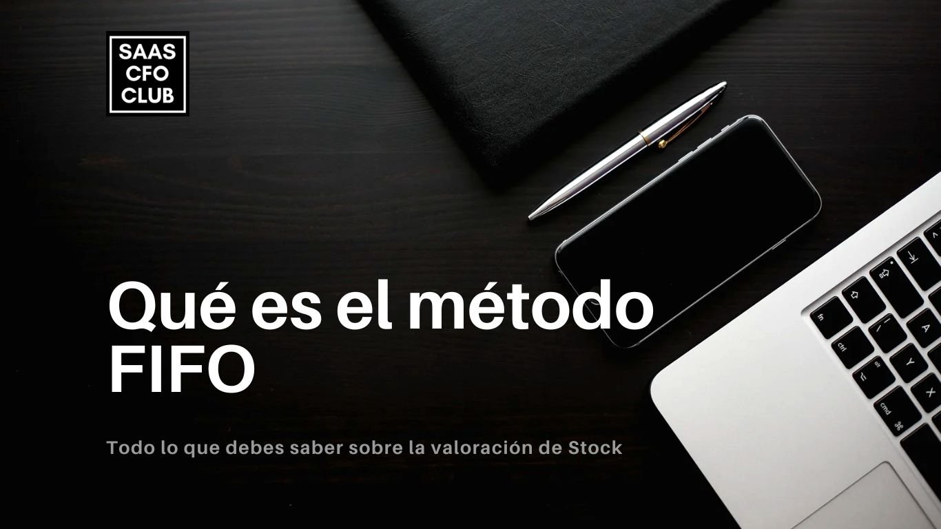 Método FIFO para la valoración de inventario